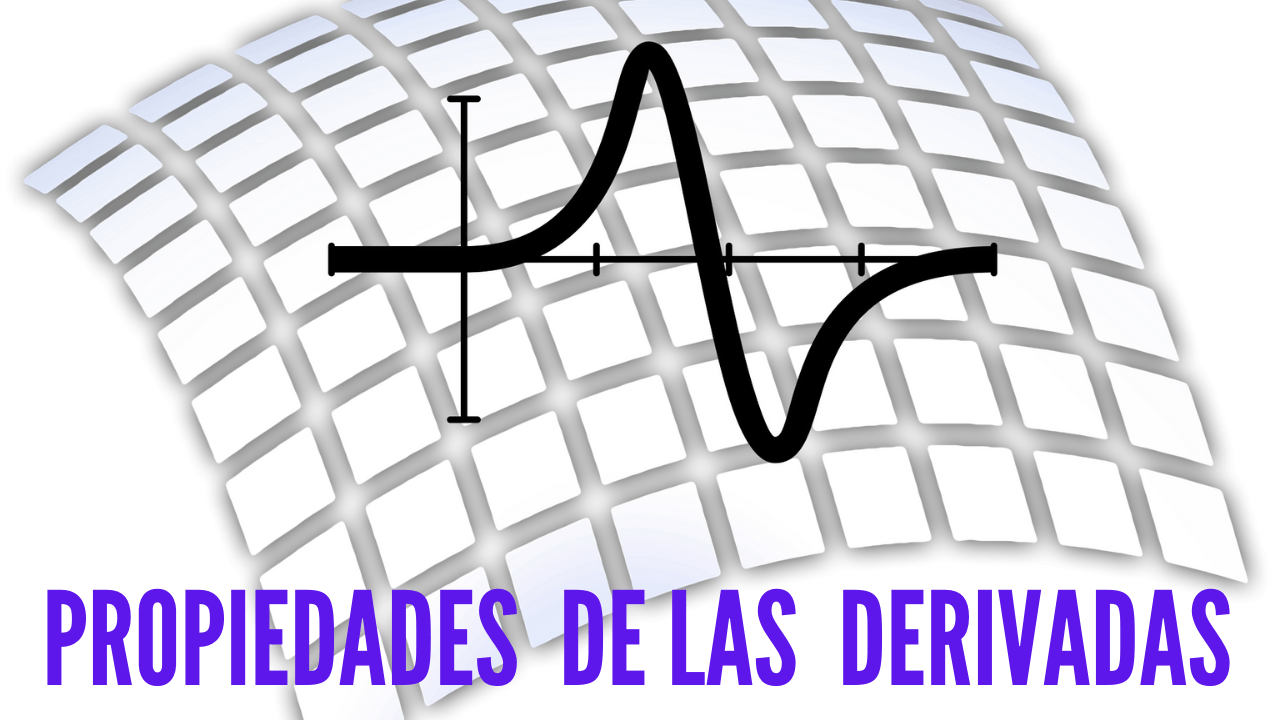 5+8 PROPIEDADES DE LAS DERIVADAS | Tablas Y Pdfs